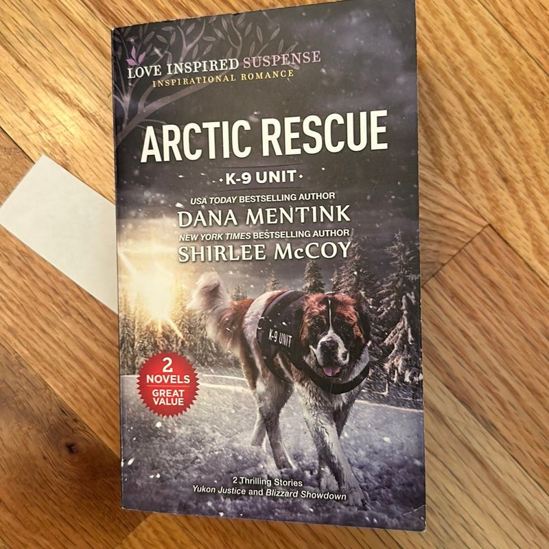 Arctic Rescue by Dana Mentink, Shirlee McCoy