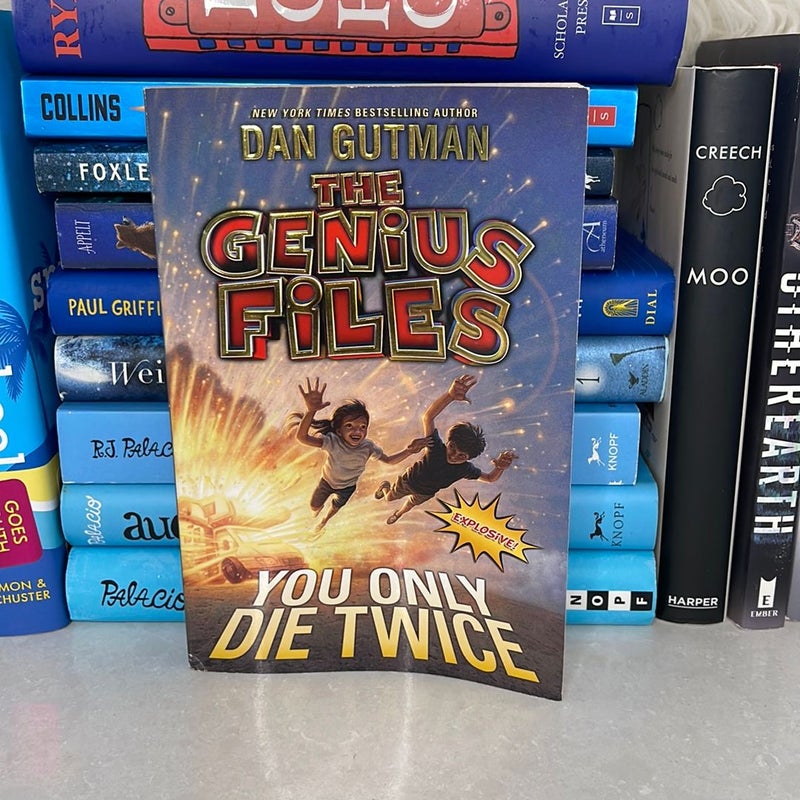 The Genius Files #3: You Only Die Twice by Dan Gutman, Paperback ...