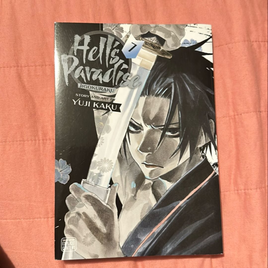 Hell's Paradise: Jigokuraku, Vol. 7 by Yuji Kaku