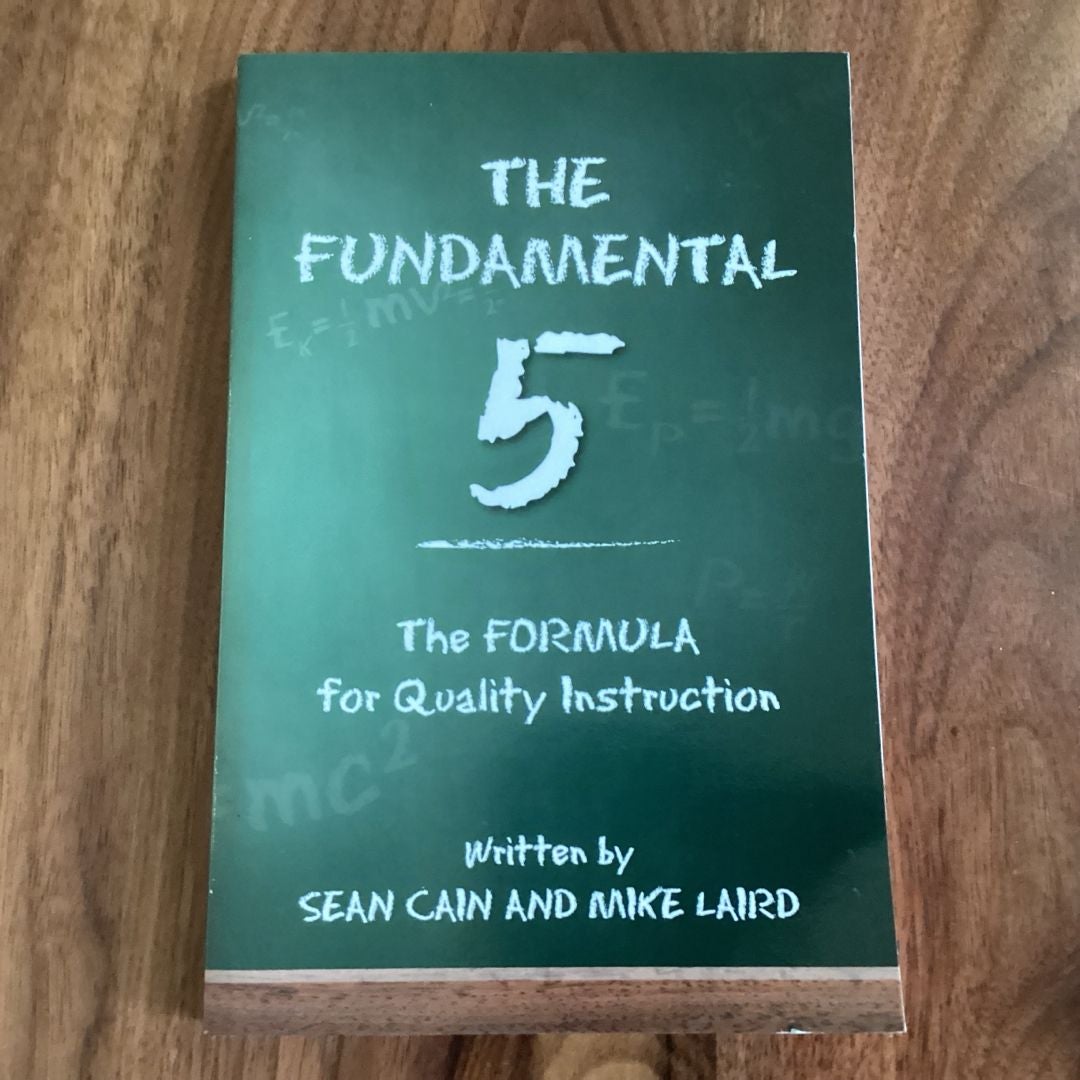 The Fundamental 5: the Formula for Quality Instruction by Mike Laird ...