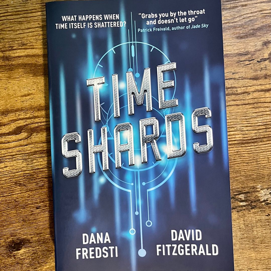 Time Shards by Dana Fredsti, David Fitzgerald