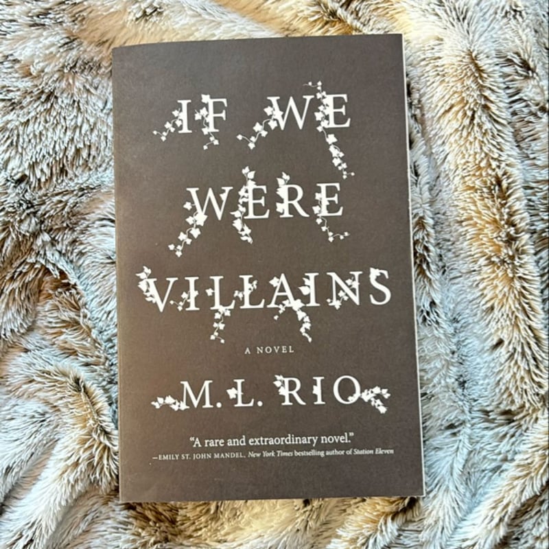 If We Were Villains by M. L. Rio