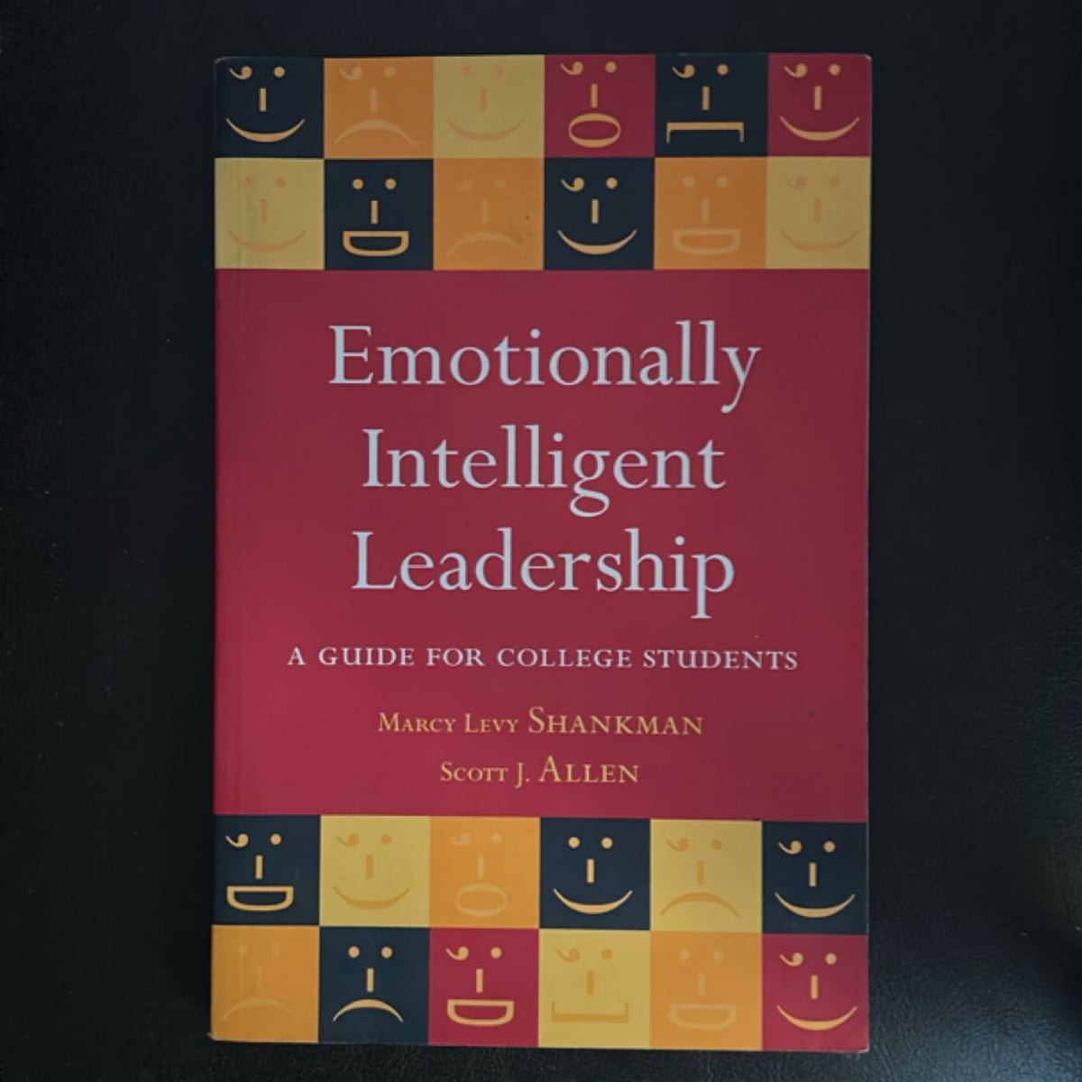 Emotionally Intelligent Leadership by Scott J. Allen, Marcy Levy ...