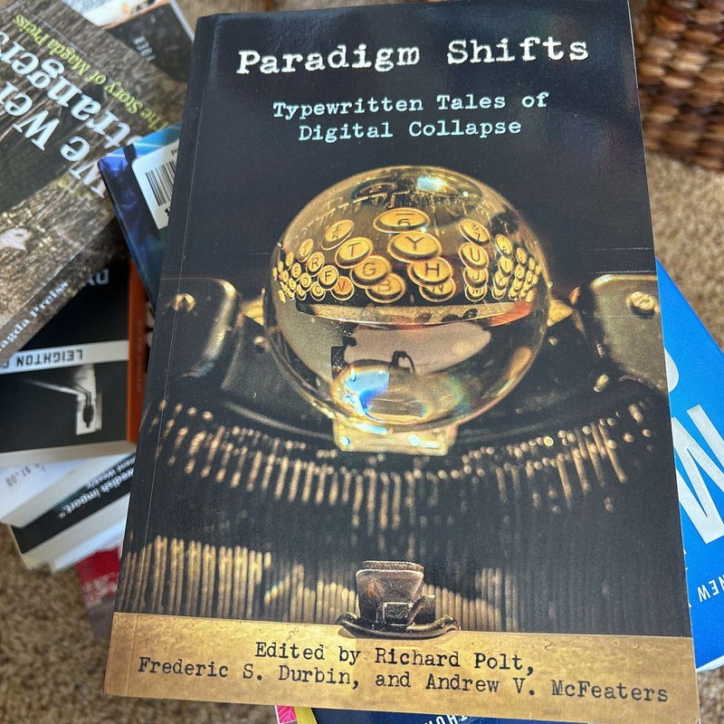 Paradigm Shifts by Richard Polt, Frederic S. Durbin, Andrew V. McFeaters