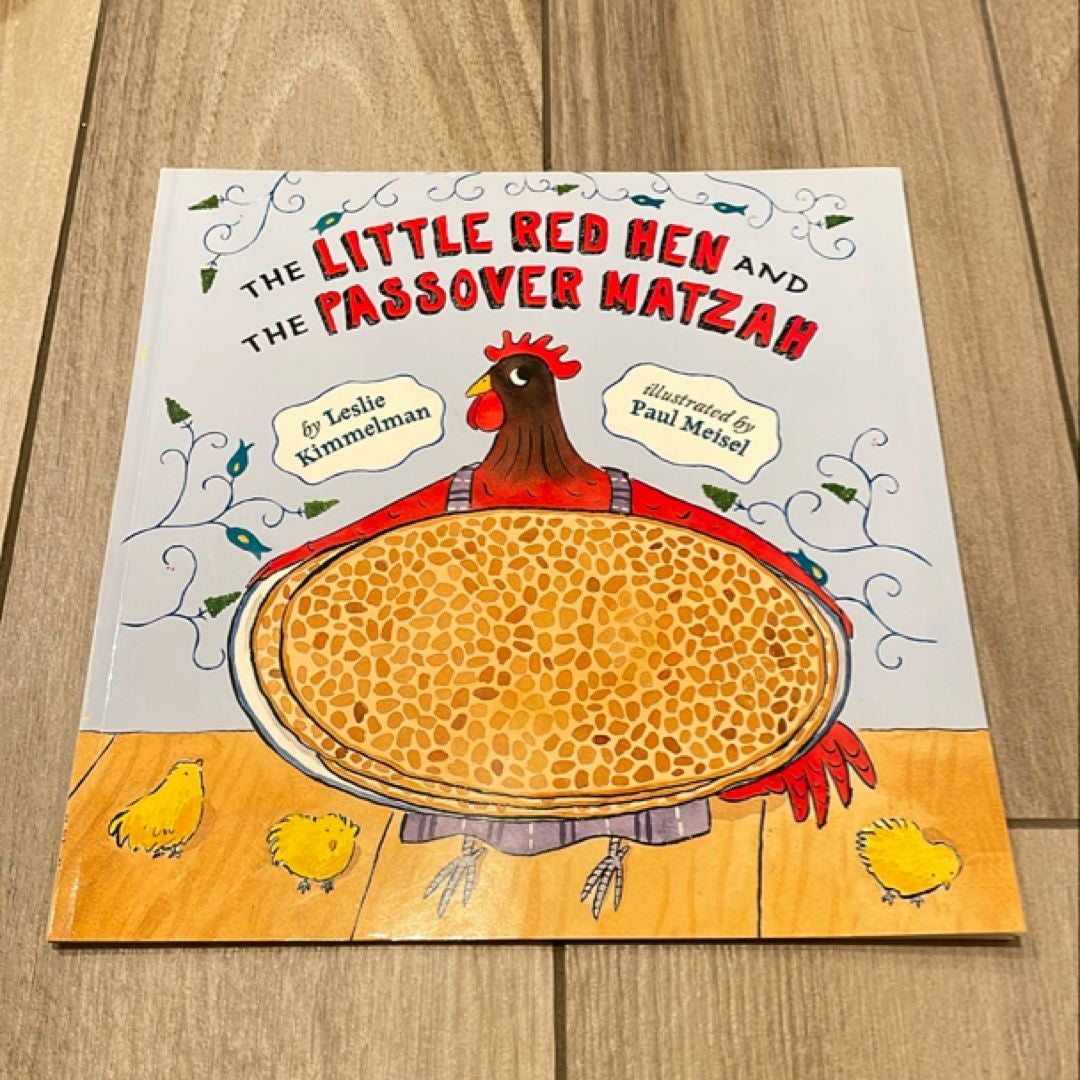 The Little Red Hen and the Passover Matzah by Leslie Kimmelman