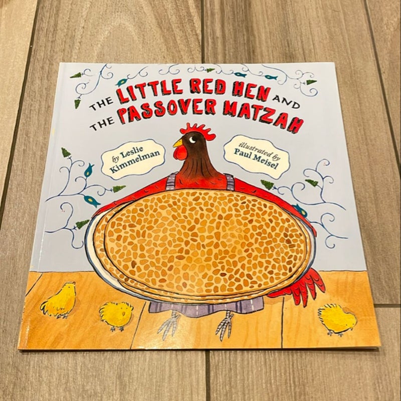 The Little Red Hen and the Passover Matzah by Leslie Kimmelman