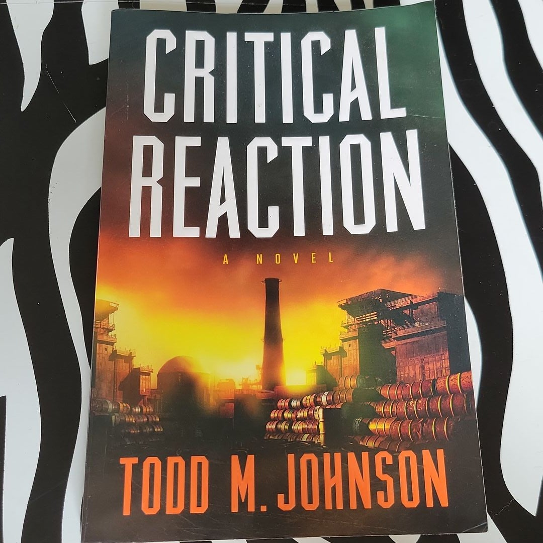 Critical Reaction by Todd M. Johnson