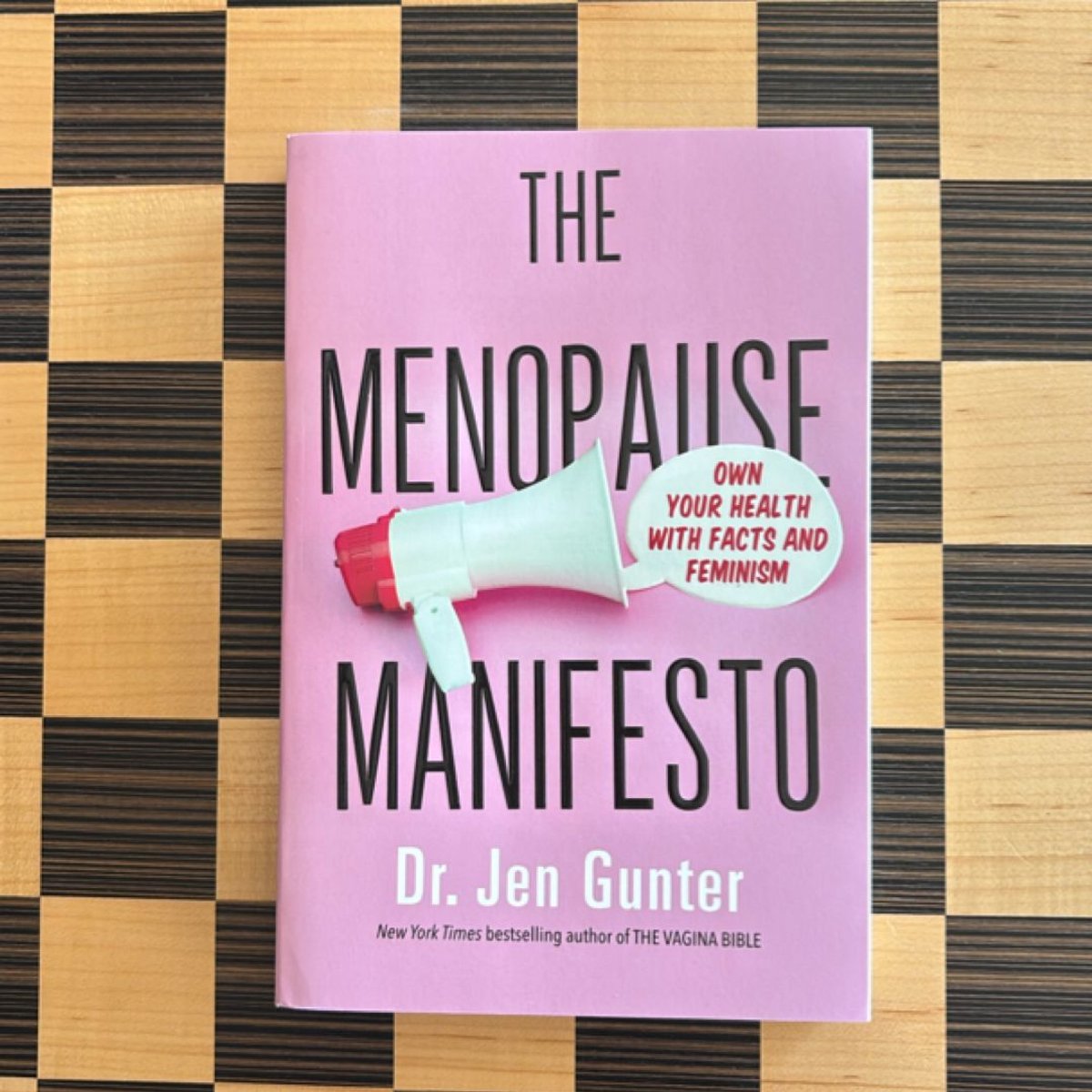 The Menopause Manifesto by Jen Gunter