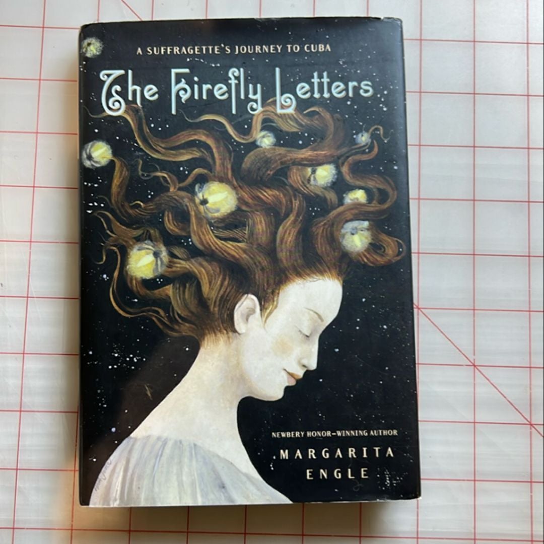 The Firefly Letters by Margarita Engle