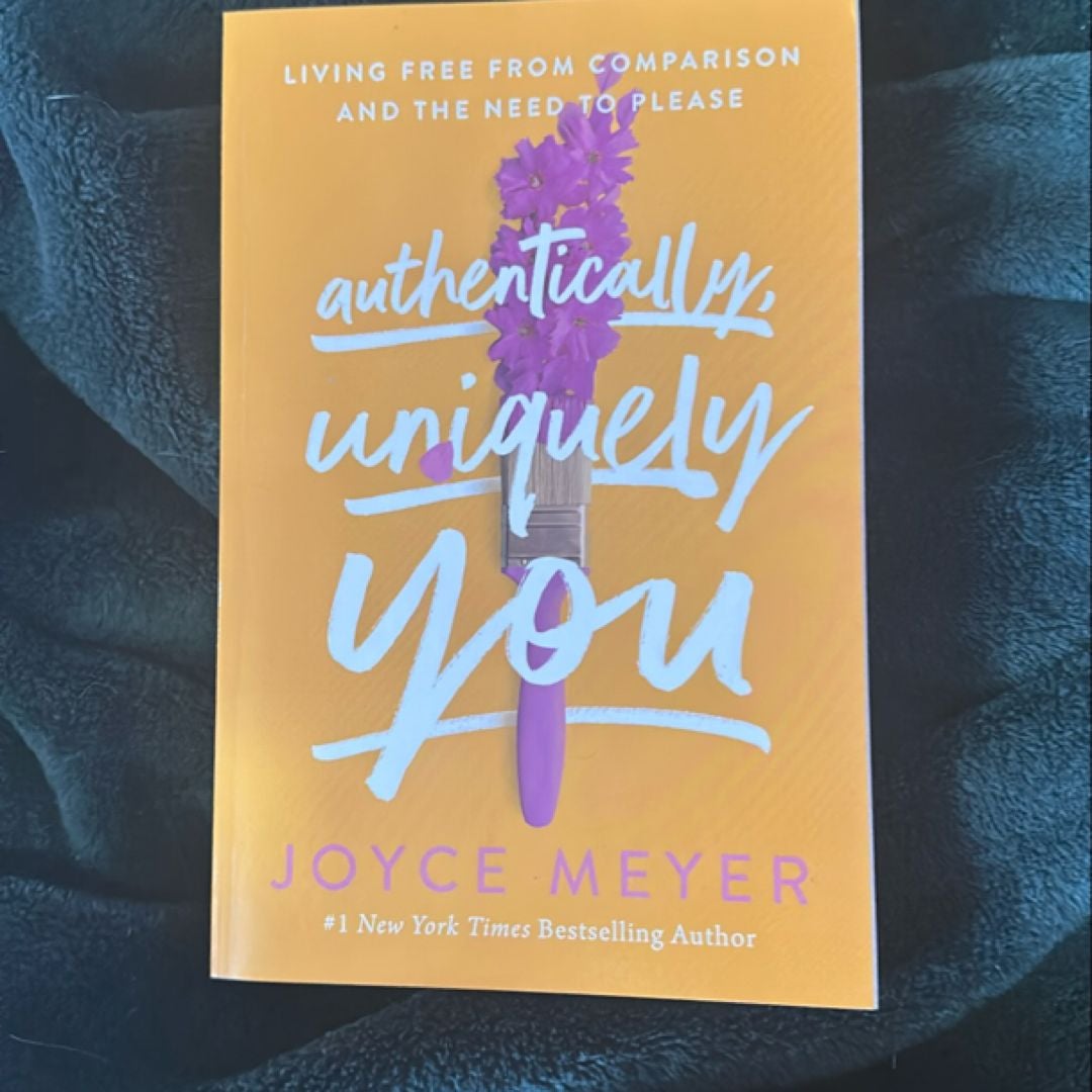 Authentically, uniquely you by Joyce Meyer, Paperback | Pangobooks