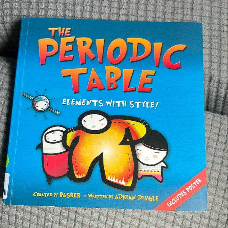 Basher Science: the Periodic Table by Adrian Dingle