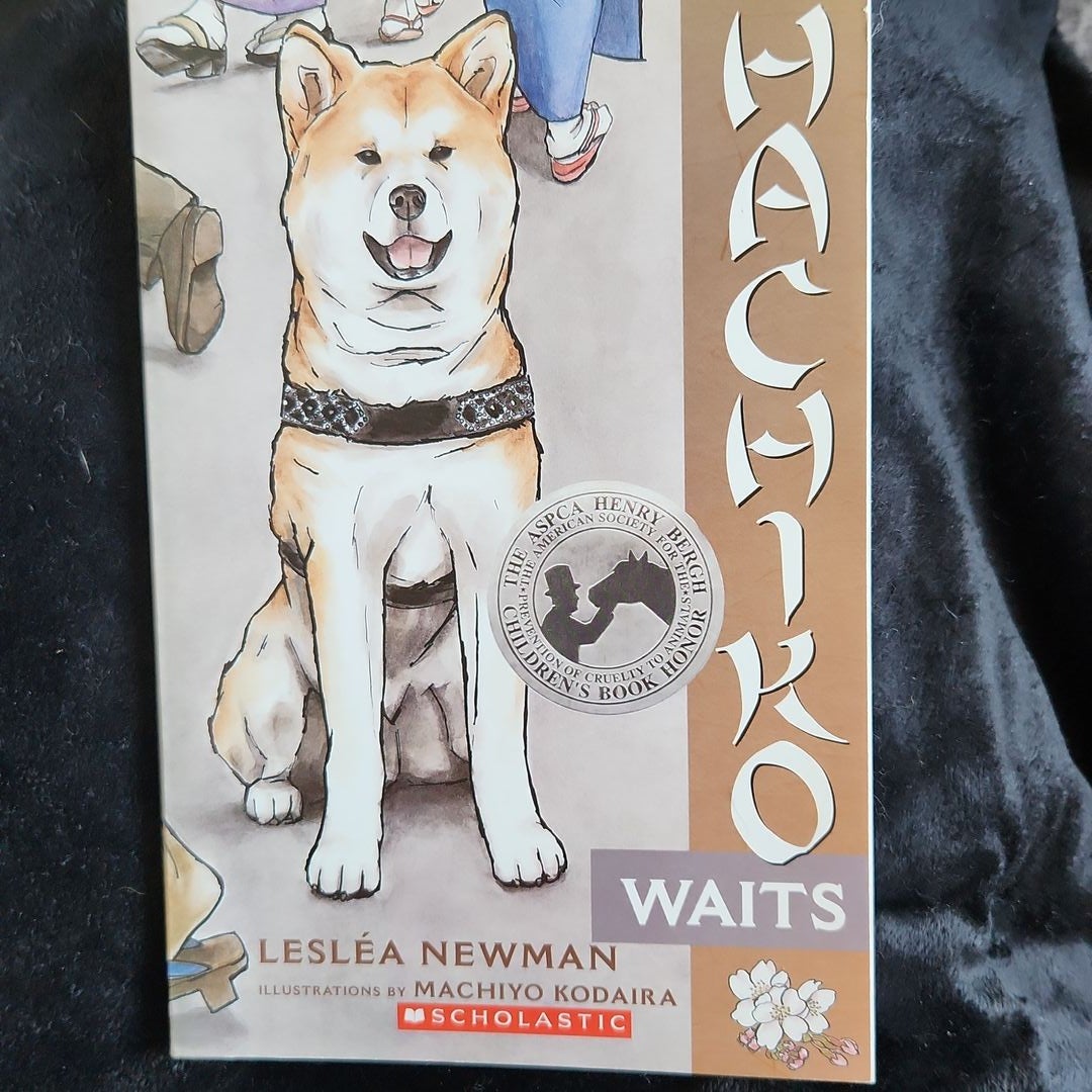 Hachiko Waits by Leslea Newman, Machiyo Kodaira (ill), Paperback ...