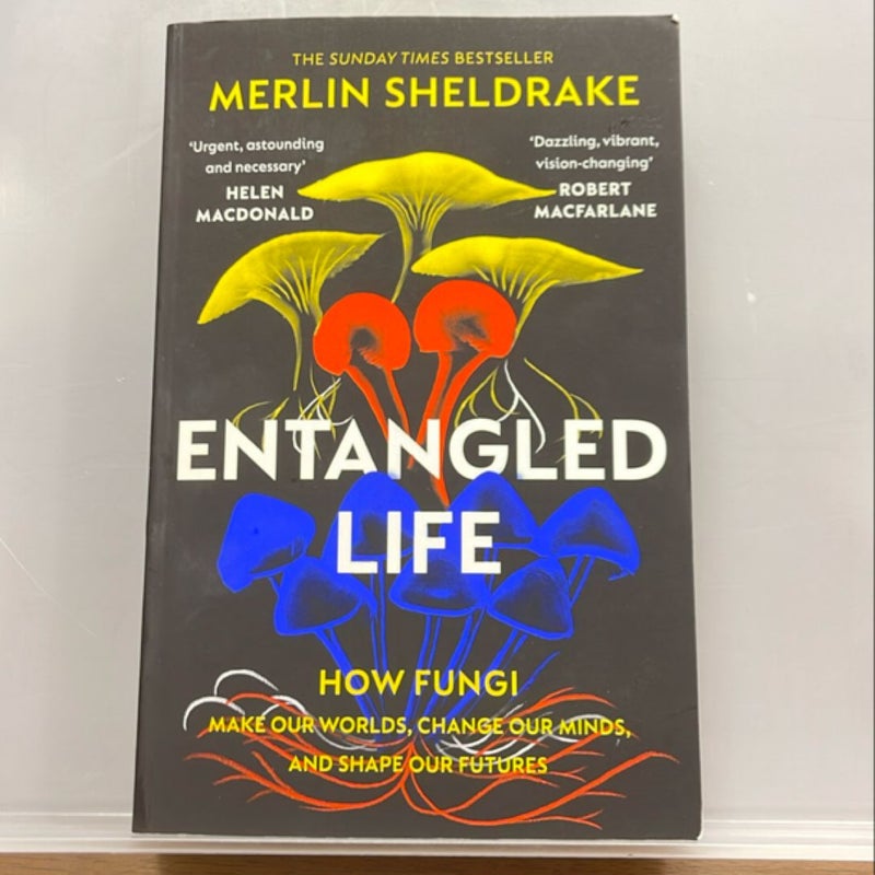 Entangled Life by Merlin Sheldrake