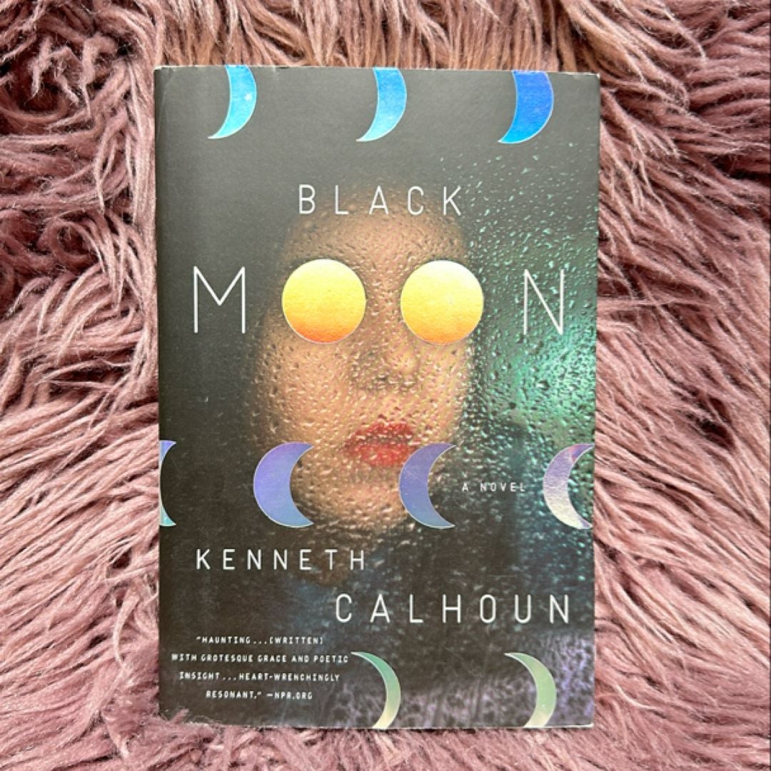 Black Moon by Kenneth Calhoun