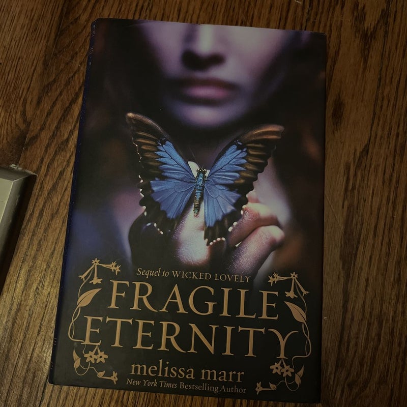Fragile Eternity