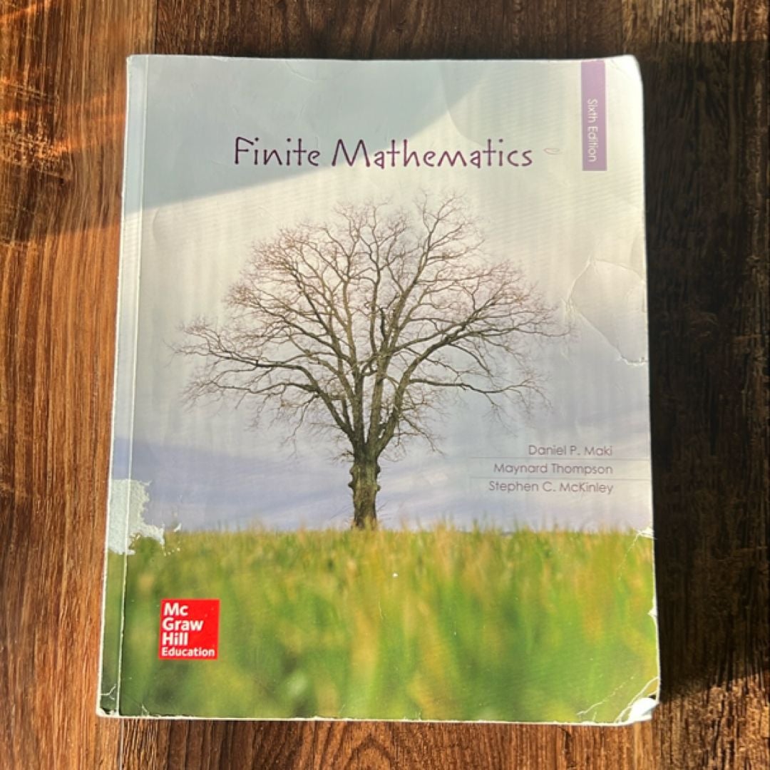 Finite Mathematics by Daniel P. Maki, Maynard Thompson, Stephen C ...