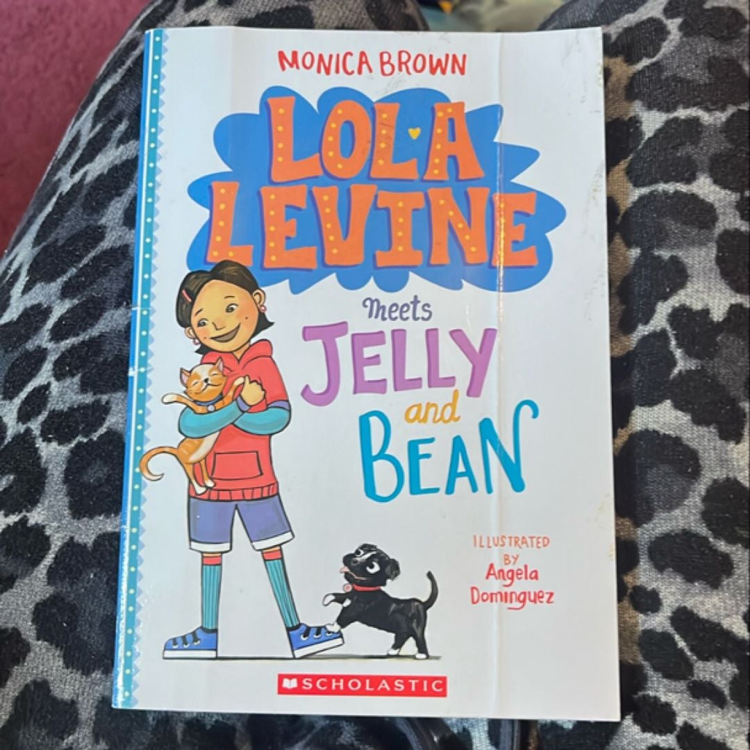 Lola Levine Meets Jelly and Bean by Monica Brown, Paperback | Pangobooks