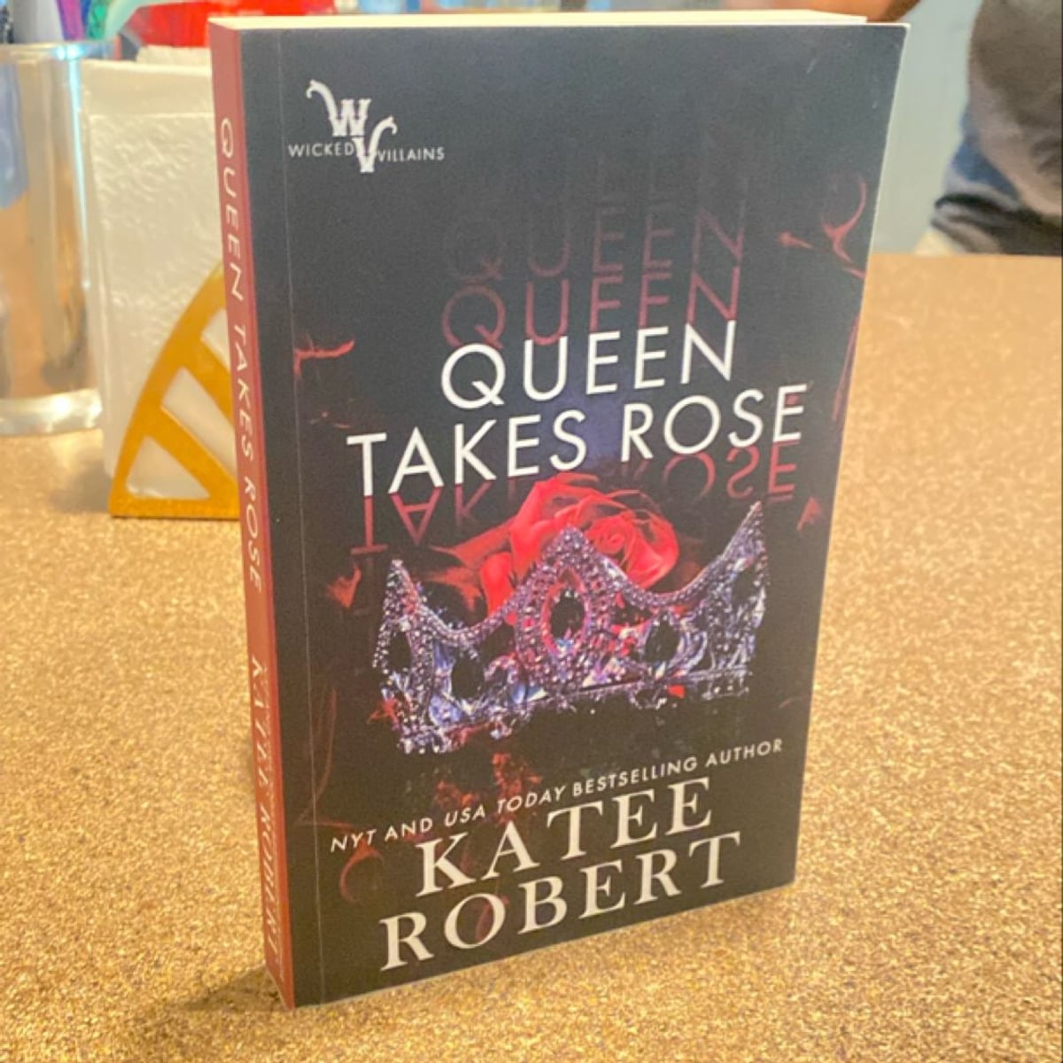 Queen Takes Rose by Katee Robert