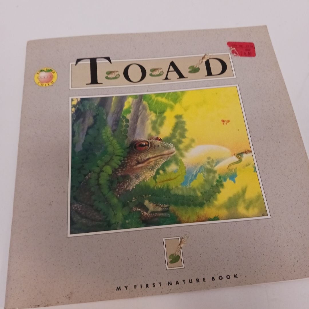 TOAD My First Nature Book by Andrienne Soutter-Perrot, Monique Felix ...