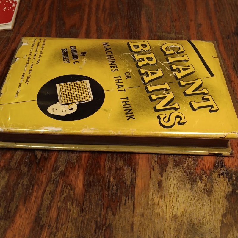 Giant Brains or Machines That Think by Edmund C. Berkeley Rare 1st ...