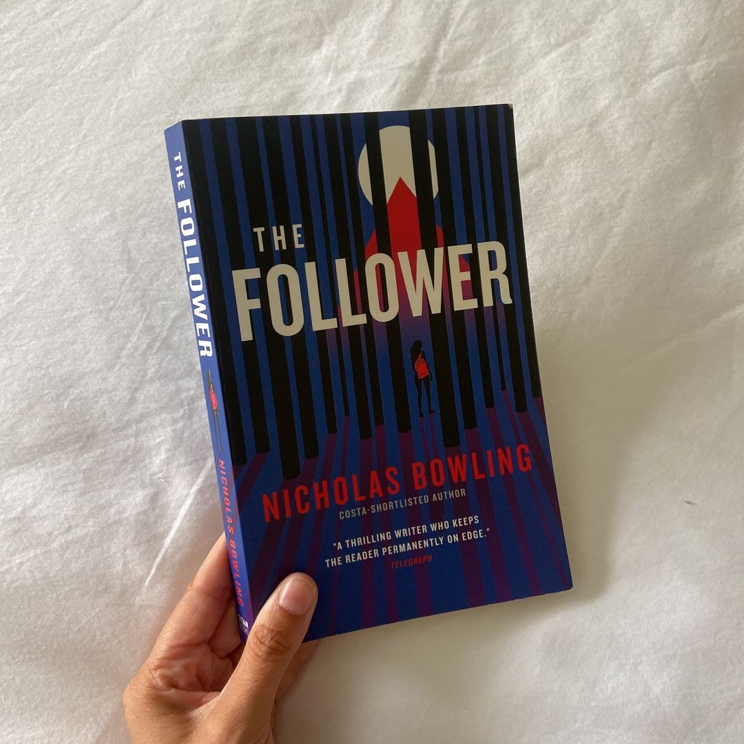 The Follower by Nicholas Bowling