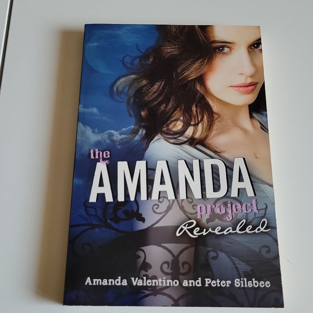 The Amanda Project: Book 2: Revealed by Peter Silsbee, Amanda Valentino