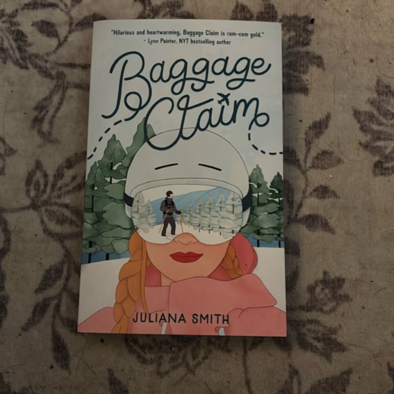 Baggage Claim by Juliana Smith