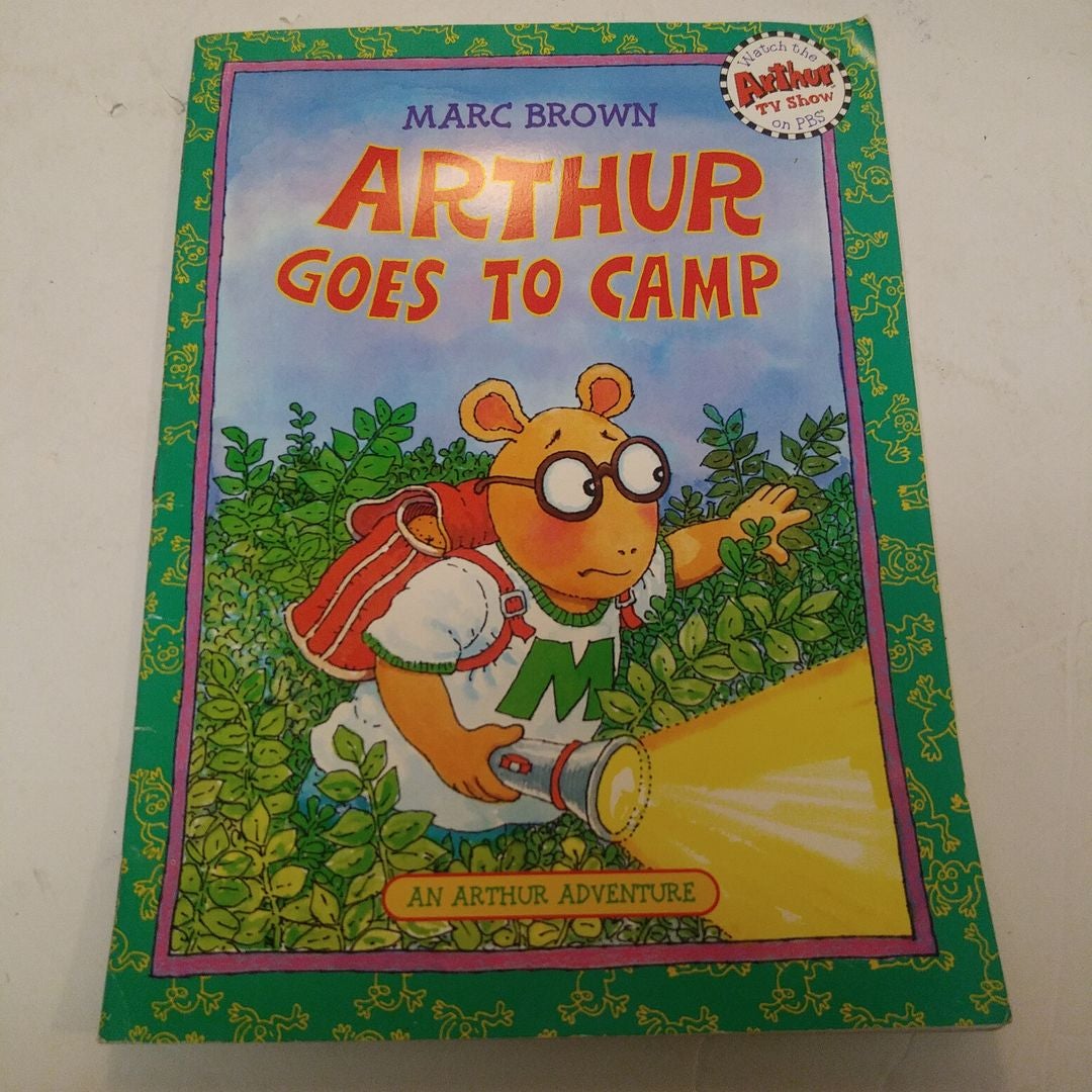 Arthur Goes to Camp by Marc Brown