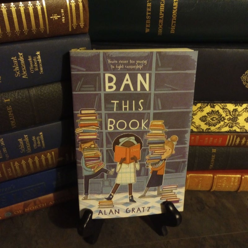 Ban This Book by Alan Gratz, Paperback | Pangobooks