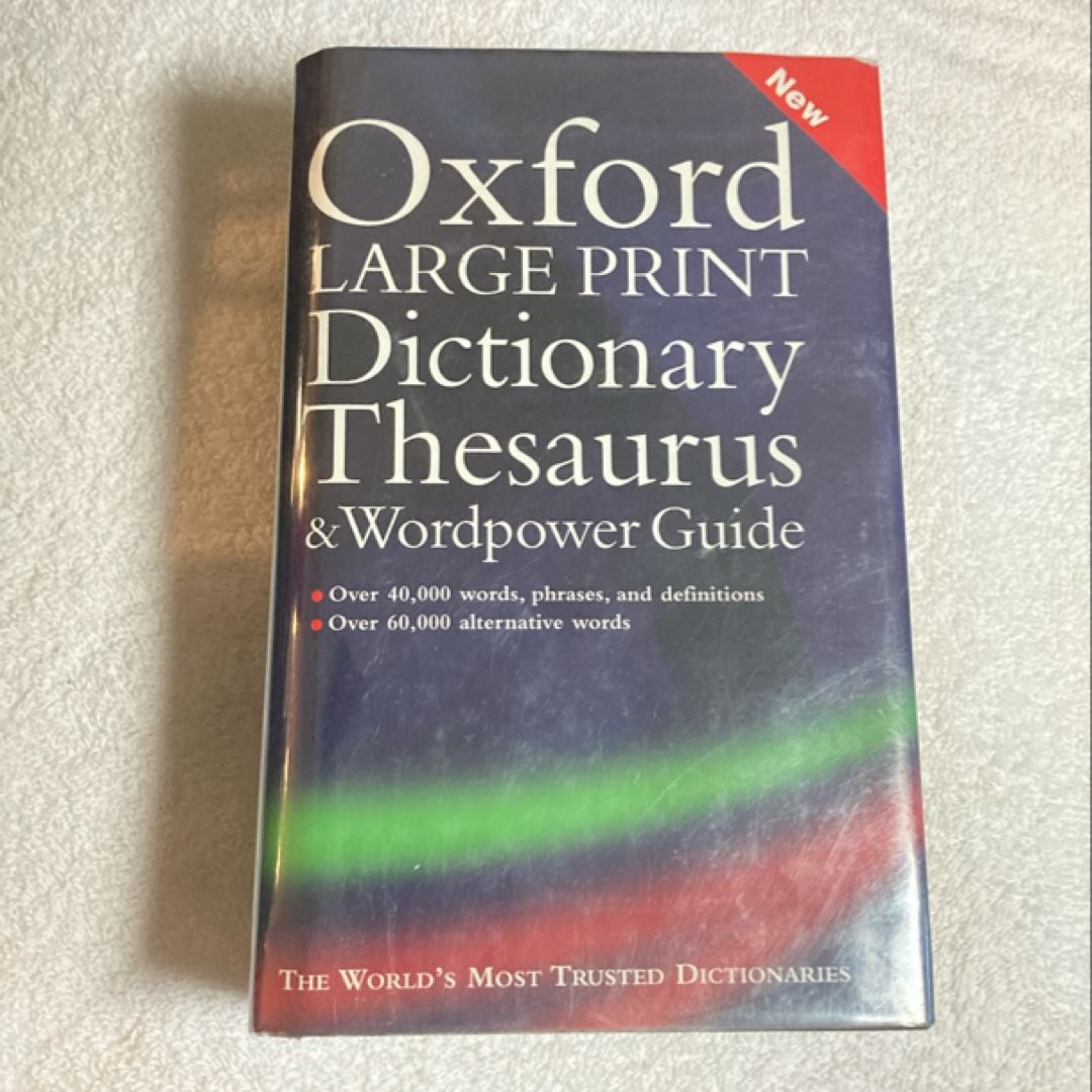 Oxford Large Print Dictionary, Thesaurus, and Wordpower Guide by