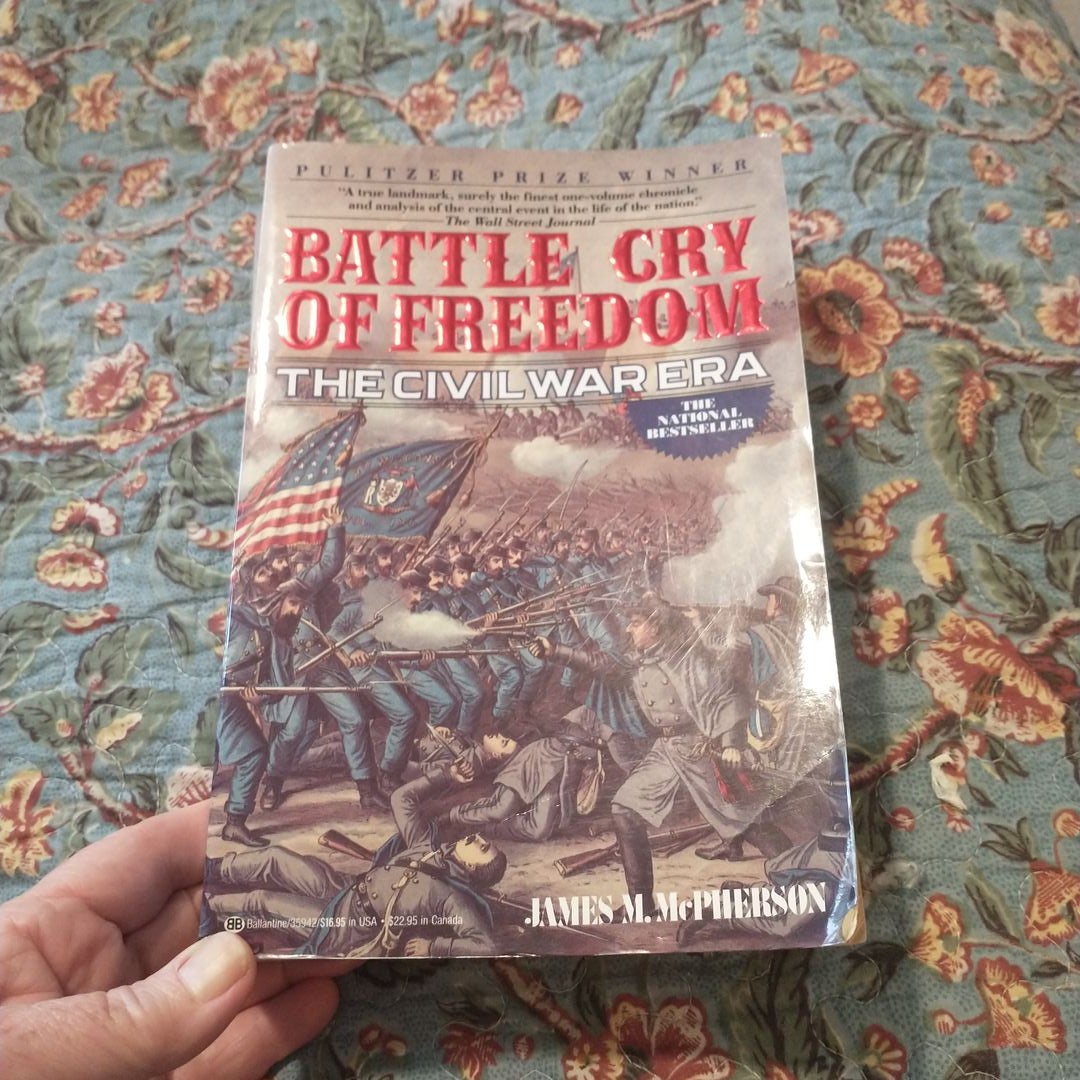 Battle Cry of Freedom by James M. McPherson