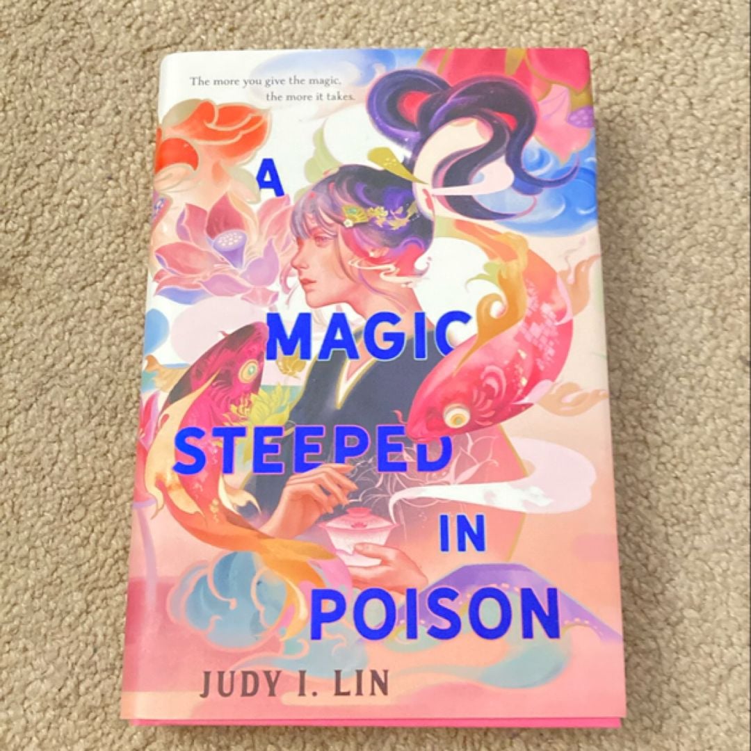 A Magic Steeped in Poison by Judy I. Lin, Hardcover | Pangobooks