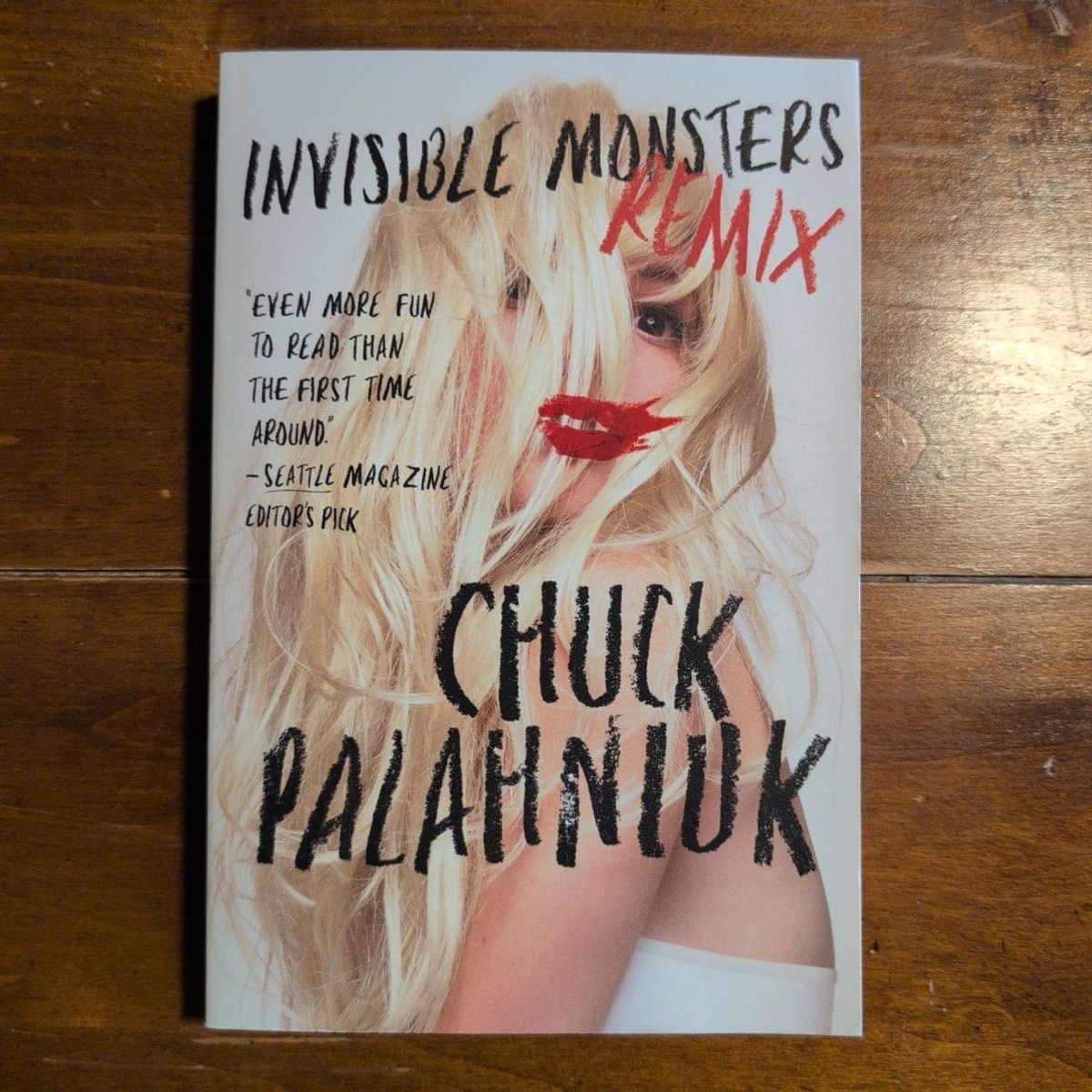 Invisible Monsters Remix by Chuck Palahniuk
