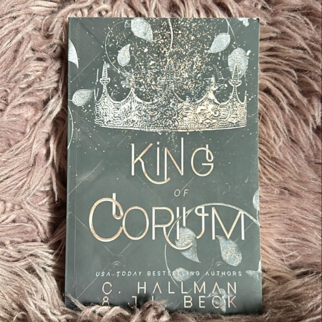 King of Corium by C. Hallman, J. L. Beck