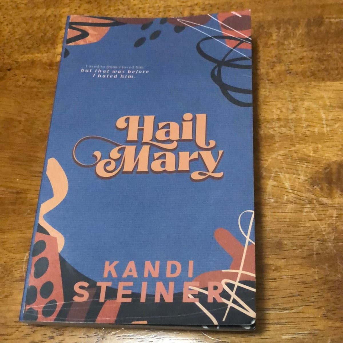 Hail Mary by Kandi Steiner