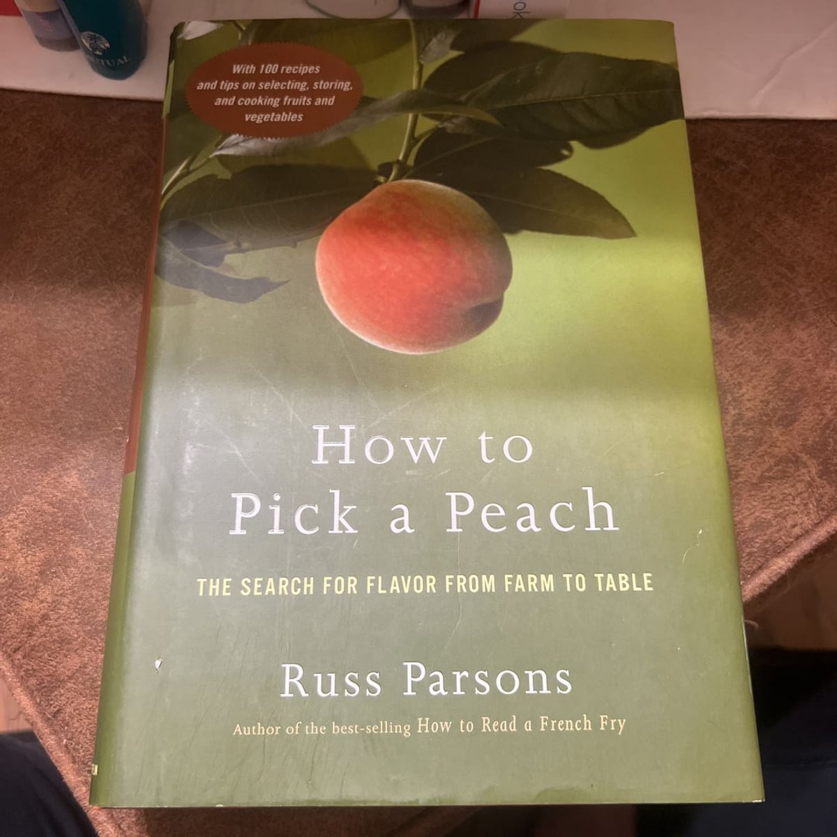 How to Pick a Peach by Russ Parsons