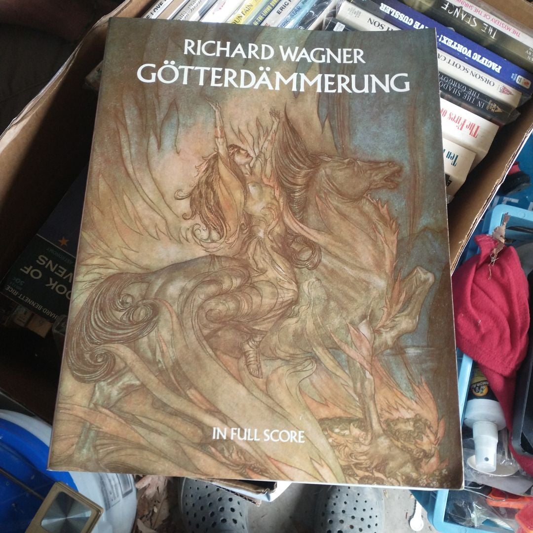 Gotterdammerung in Full Score by Richard Wagner