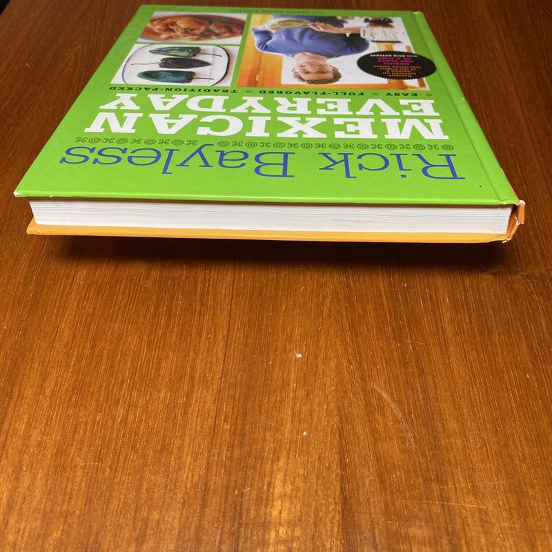 Mexican Everyday by Rick Bayless, Deann Groen Bayless