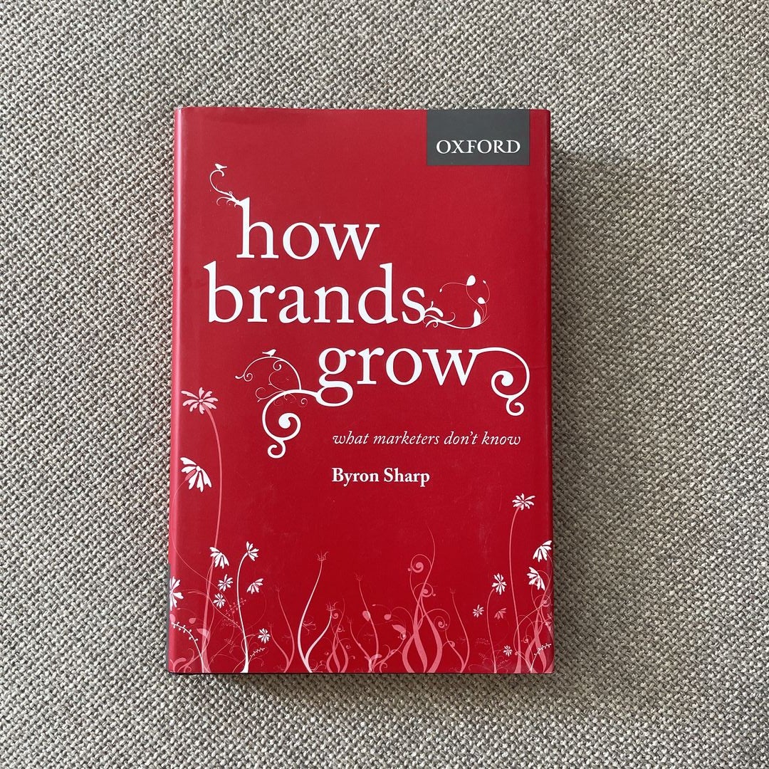 How Brands Grow by Byron Sharp, Hardcover | Pangobooks