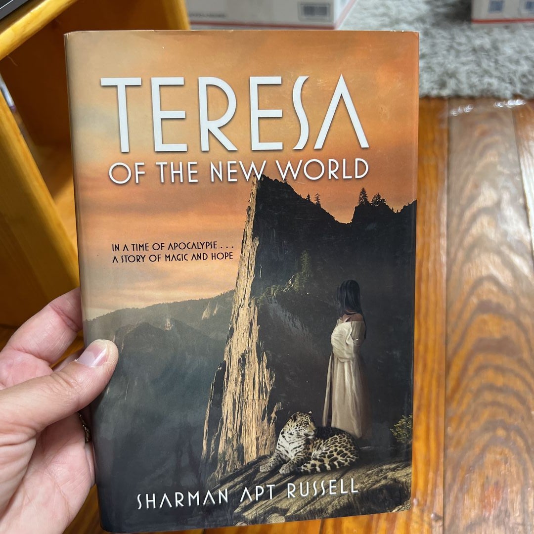Teresa of the New World by Sharman Apt Russell