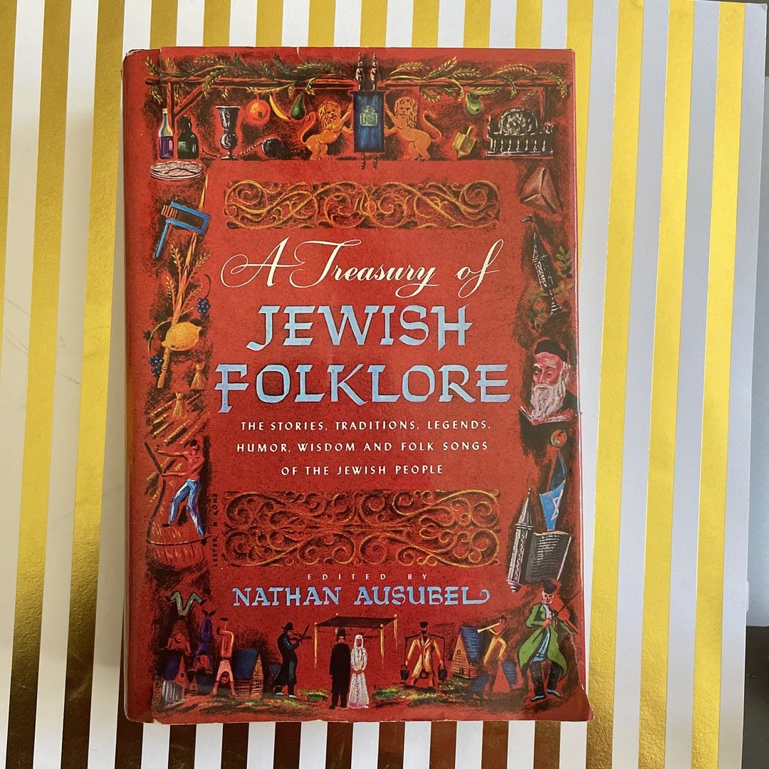 A Treasury of Jewish Folklore by Nathan Ausubel, Hardcover | Pangobooks