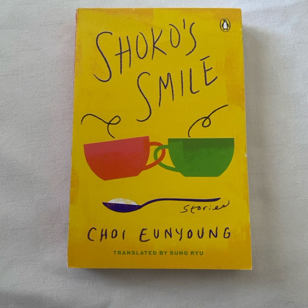 Shoko's Smile by Choi Eunyoung, Sung Ryu