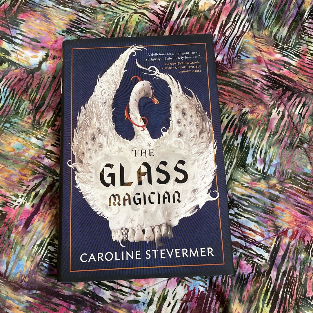 The Glass Magician by Caroline Stevermer