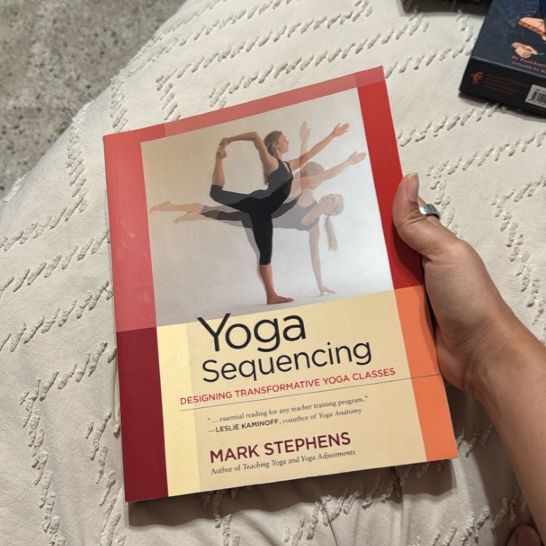 Yoga Sequencing by Mark Stephens