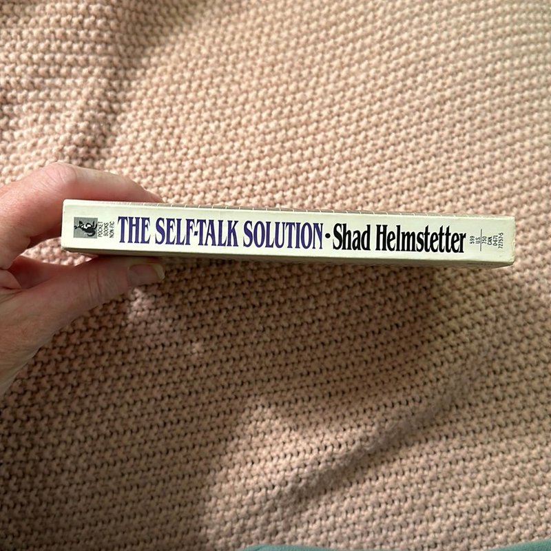 The Self-Talk Solution by Shad Helmstetter