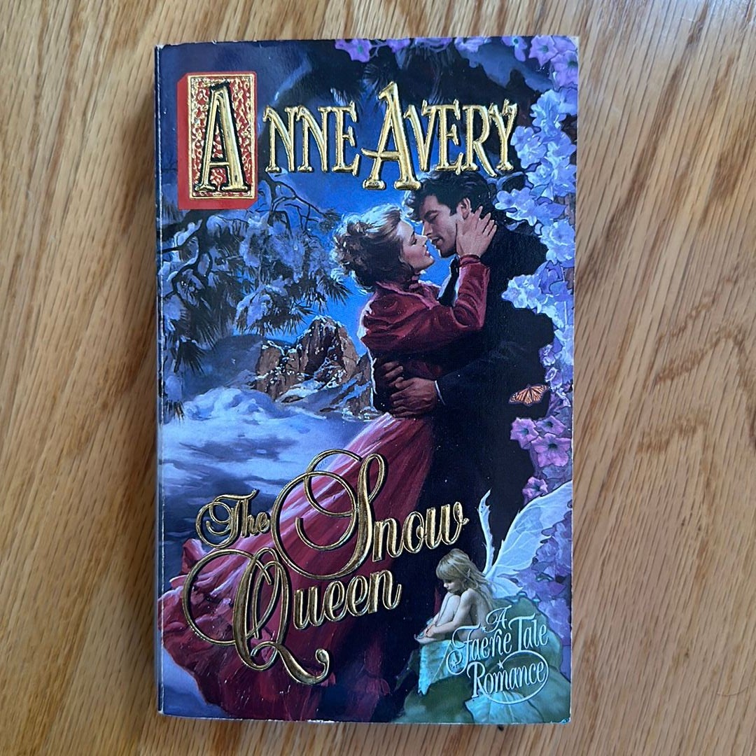 The Snow Queen by Anne Avery, Hans Christian Anderson