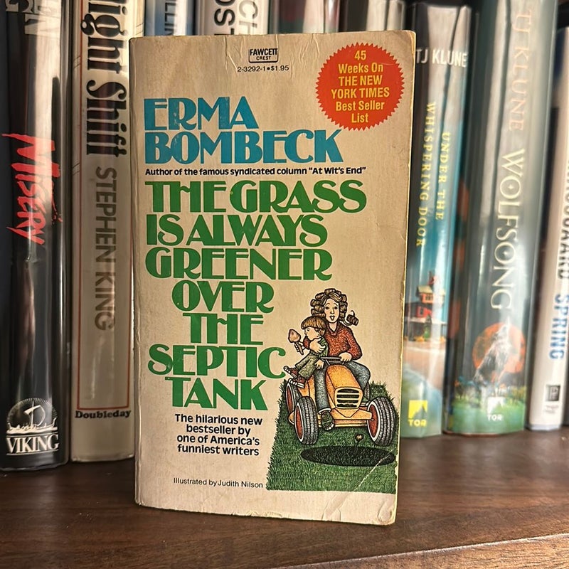 Humor 📚 | The Grass Is Always Greener Over the Septic Tank by Erma Bombeck | Paperback by Erma ...