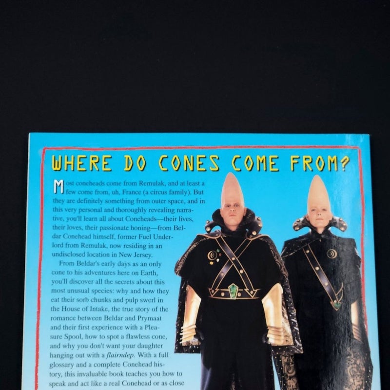 The Coneheads by Tom Davis, Dan Akroyd, Murray Close