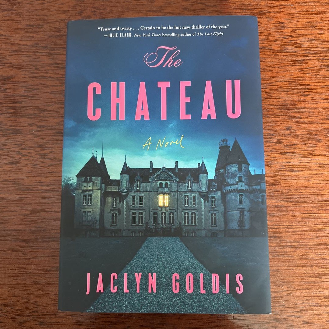 The Chateau by Jaclyn Goldis, Hardcover | Pangobooks