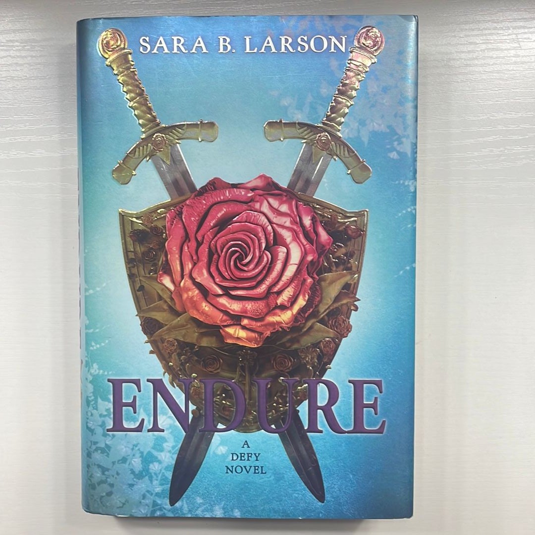 Endure by Sara B. Larson